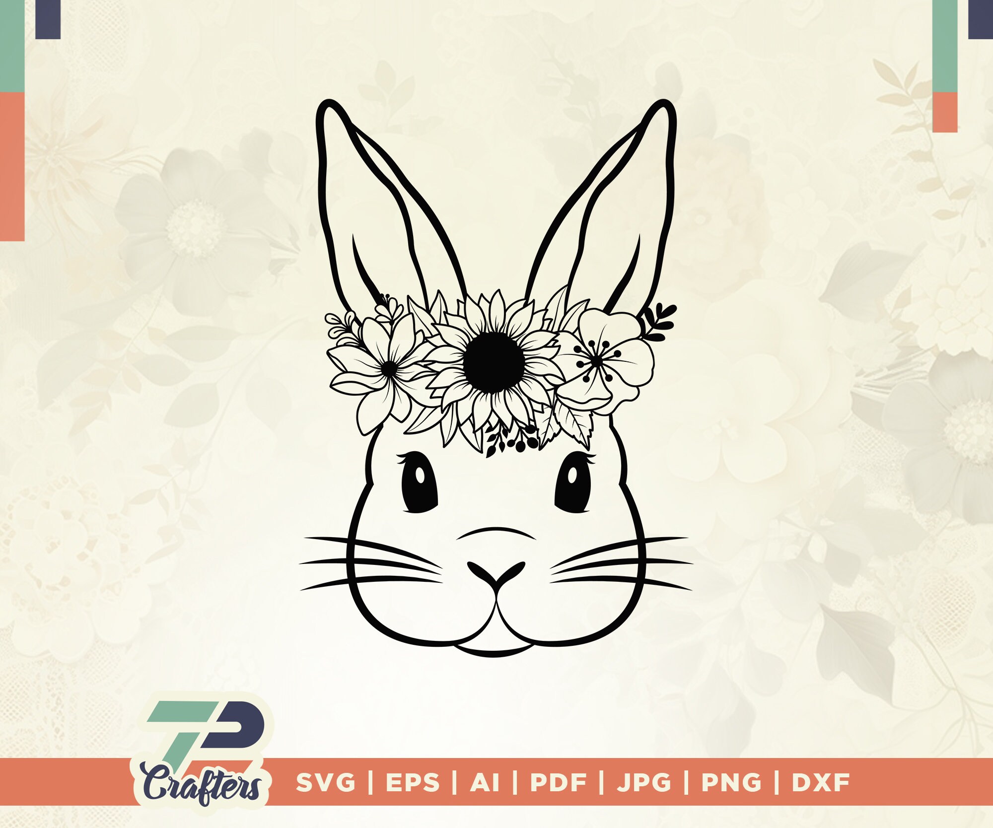 Floral Bunny SVG, Easter Bunny SVG, Happy Easter Svg, Spring Svg ...