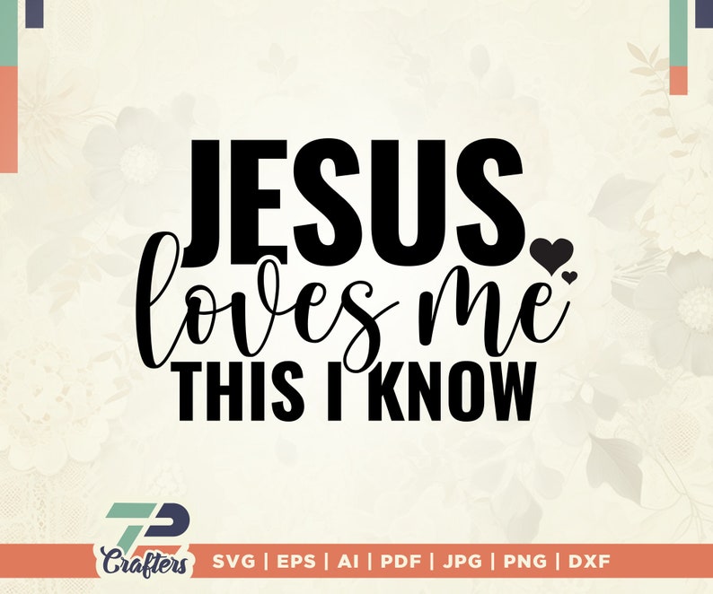 Jesus Loves Me This I Know SVG Jesus Svg Christian Svg - Etsy