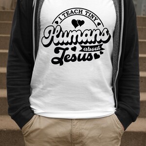 I Teach Tiny Humans About Jesus Svg, Bible School Svg, Bible School ...
