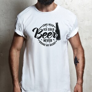 Long Neck Ice Cold Beer Never Broke My Heart Svg, Beer Svg, Drunk Svg ...