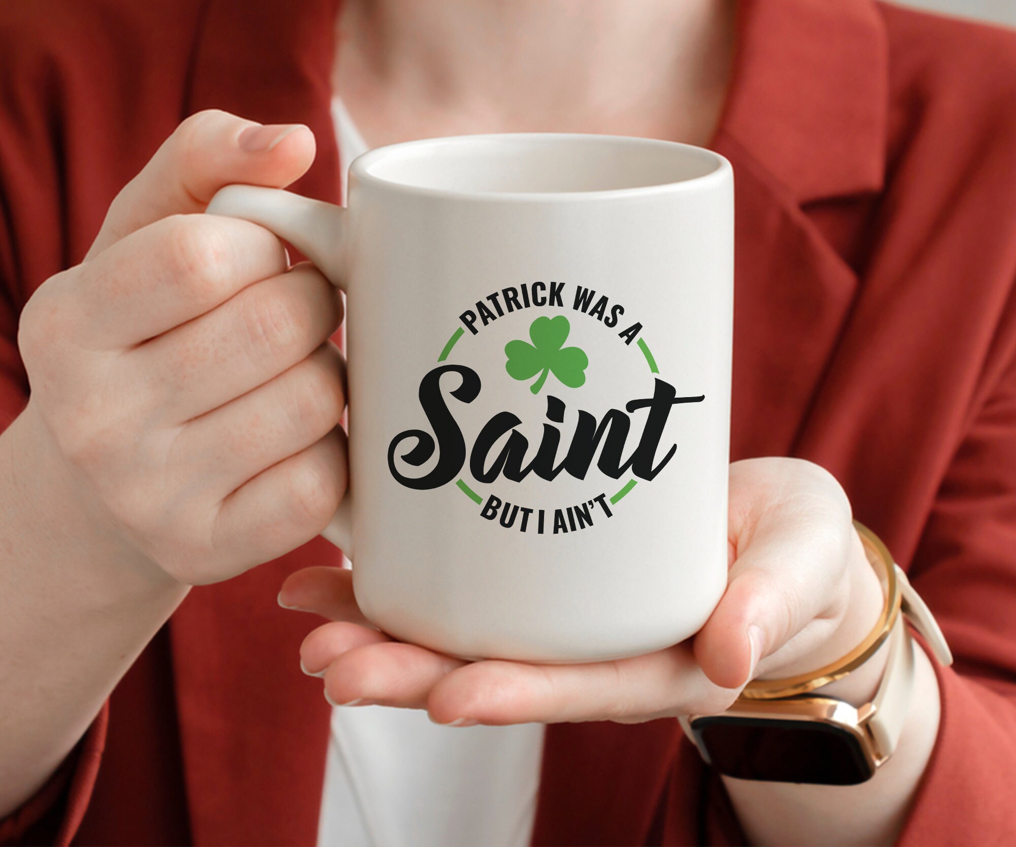 Patrick Was a Saint I Aint Svg, Shamrock Svg, St Patricks Day Svg, St ...
