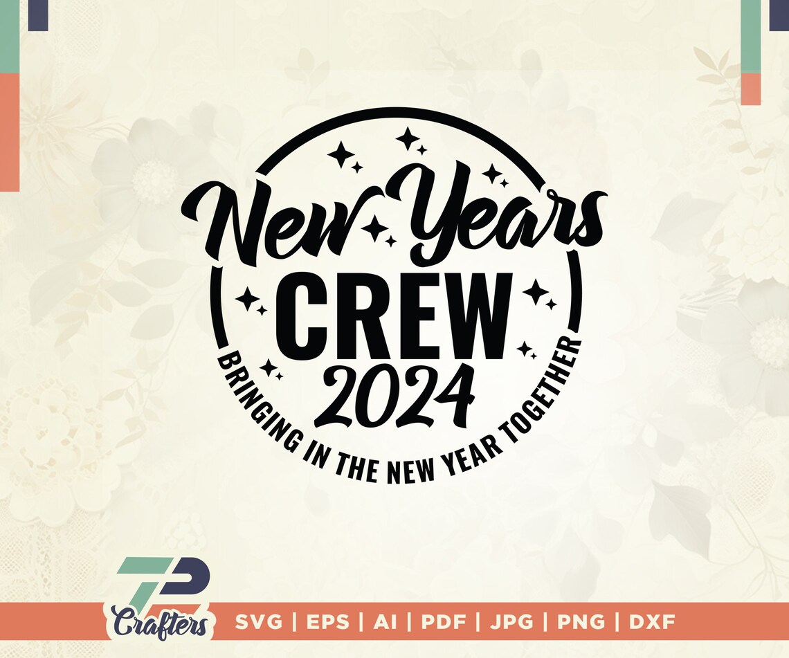 New Years Crew Svg New Years Svg Simple Svg 2024 Svg 2024 - Etsy