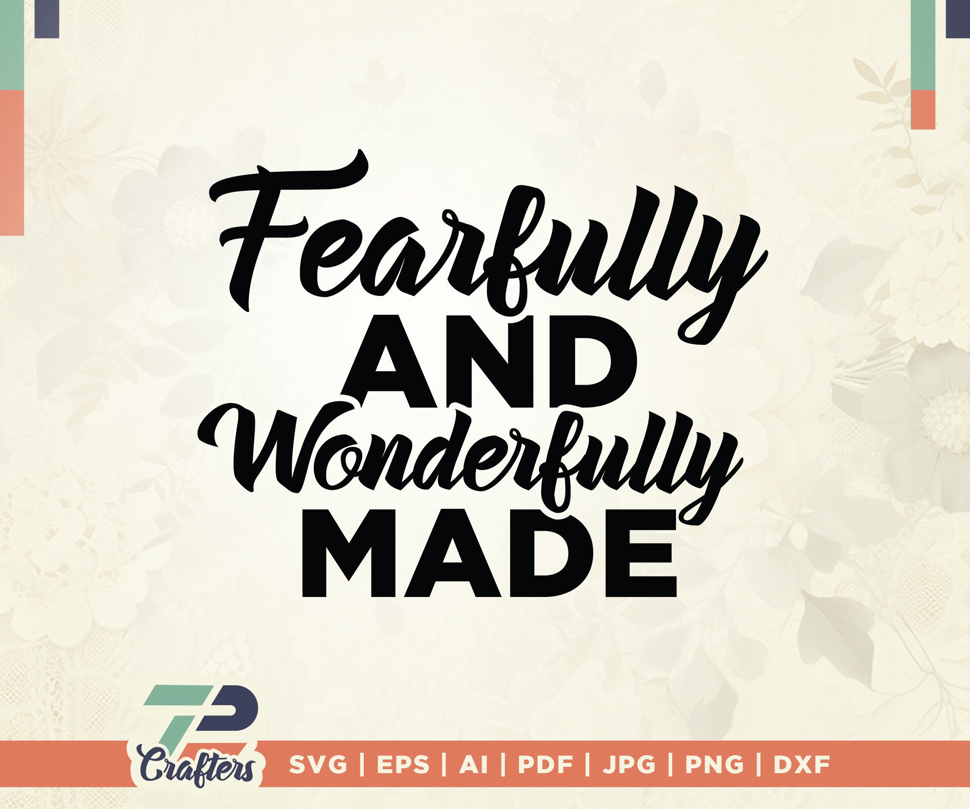 Fearfully and Wonderfully Made Svg, Fearfully Svg, Bible Verse Svg ...