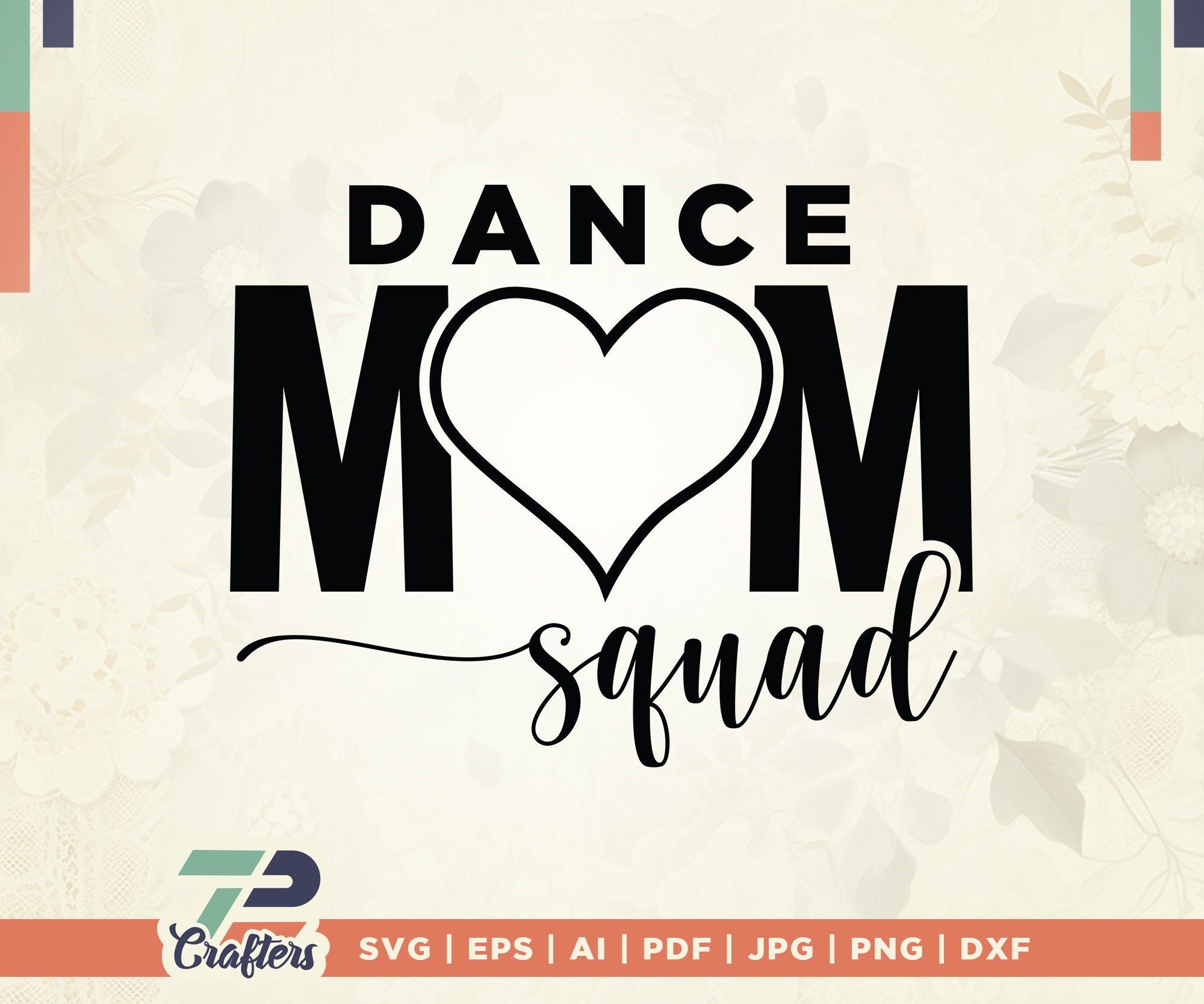 Dance Mom Squad SVG Dance Svg Dance Mom Svg Shirt Design - Etsy