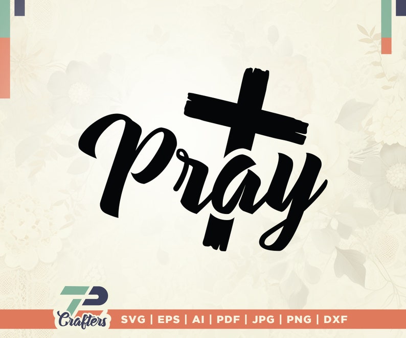 Pray Svg, Praying Svg, Prayers Svg, Svg Designs, Christian Svg, God Svg ...