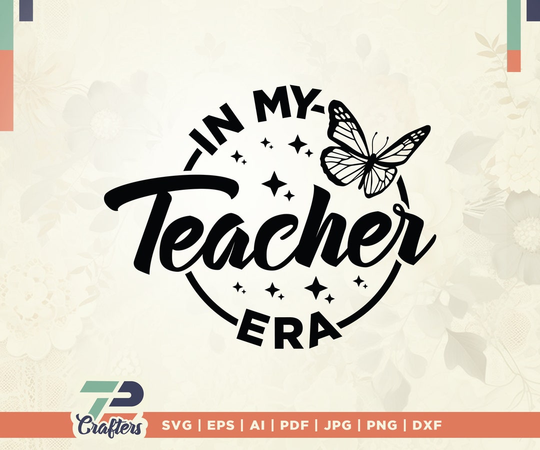 In My Teacher Era Svg, Custom Name Teacher Png, Teacher Appreciation, Teacher Gift, in My Cool ...
