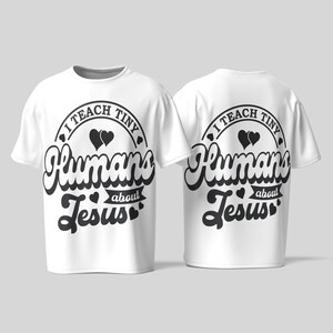 I Teach Tiny Humans About Jesus Svg, Bible School Svg, Bible School ...