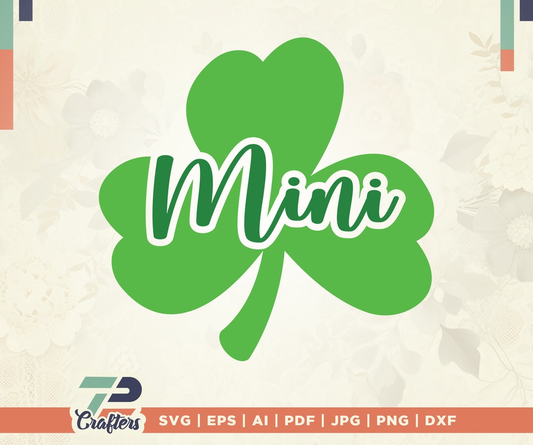Mini Shamrock Svg, Mini Svg, St Patrick's Day Svg, Clover Svg, Lucky ...
