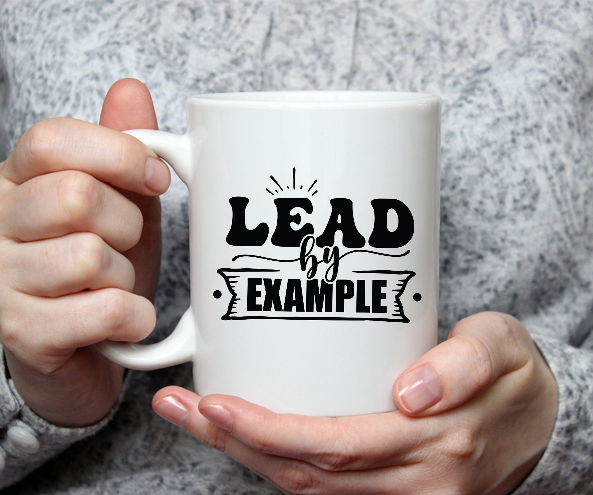 Lead by Example Svg Believe Svg Positive Svg Leader Svg - Etsy
