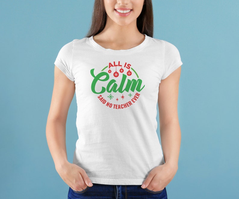 All is Calm Said No Teacher Ever Svg Teacher Ever Svg - Etsy
