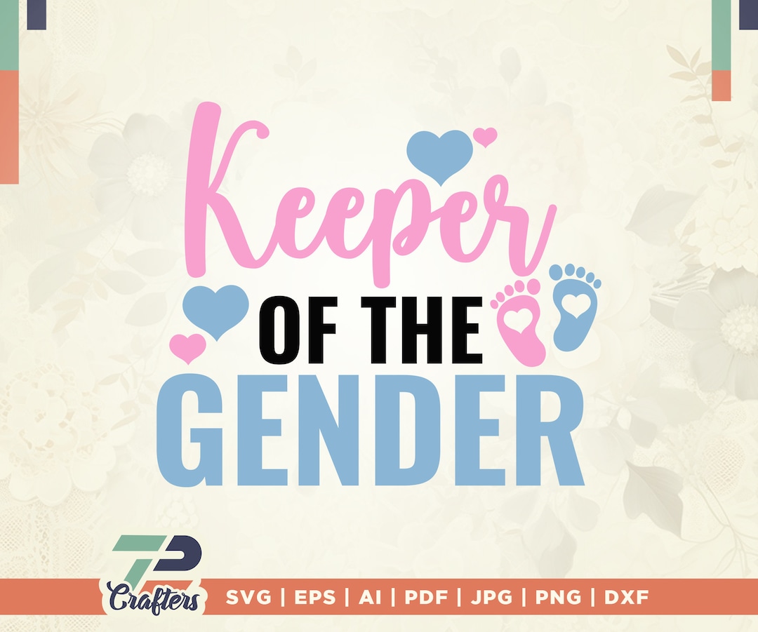 Keeper of the Gender Svg Gender Reveal Keeper of the Gender - Etsy