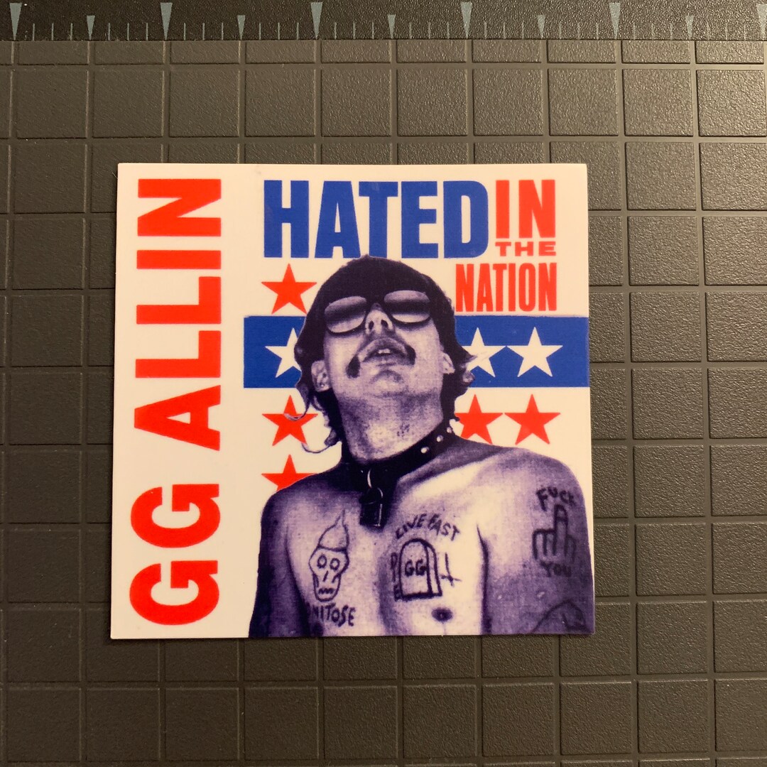 GG Allin Sticker Hated in the Nation Decal Punk Stickers UV - Etsy
