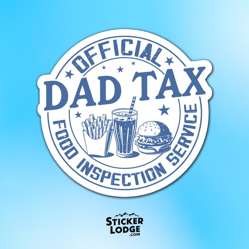 Dad Tax Decal - Etsy