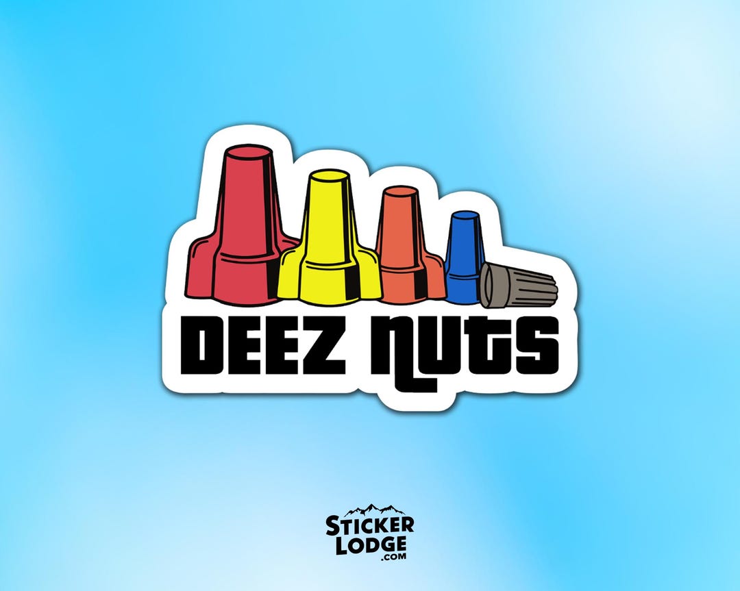 Deez Nuts Vinyl Sticker – Funny Electrician Hard Hat Toolbox Decal - Etsy