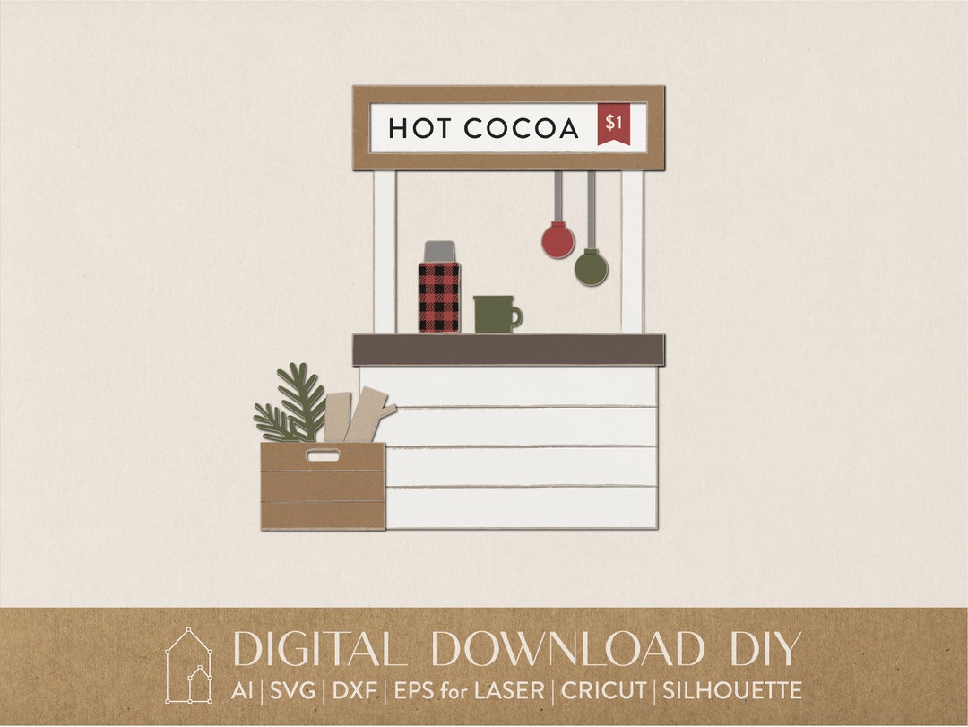 Hot Cocoa Stand | Digital Download | SVG, Ai, EPS, DXF | for Laser ...