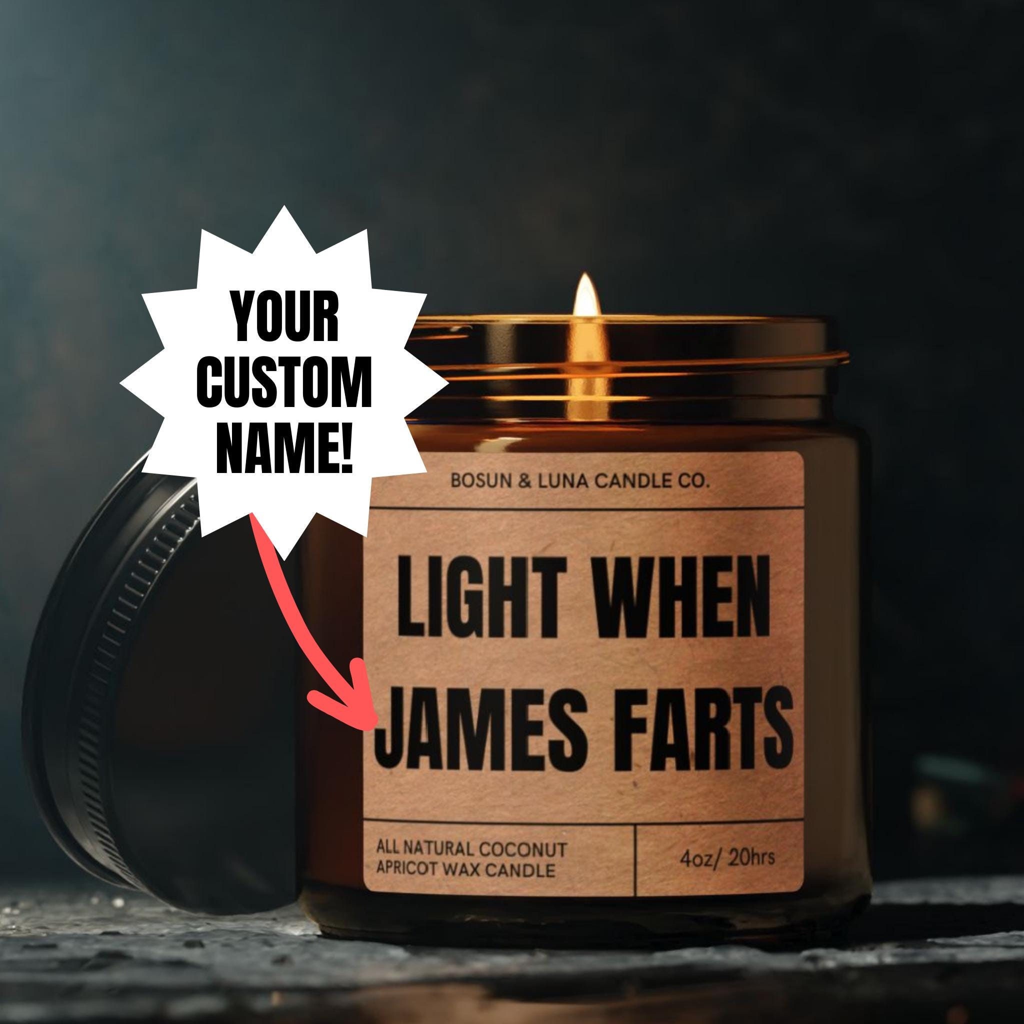 Personalized "light When [name] Farts" 9oz Soy Candle, Funny Gift - Etsy