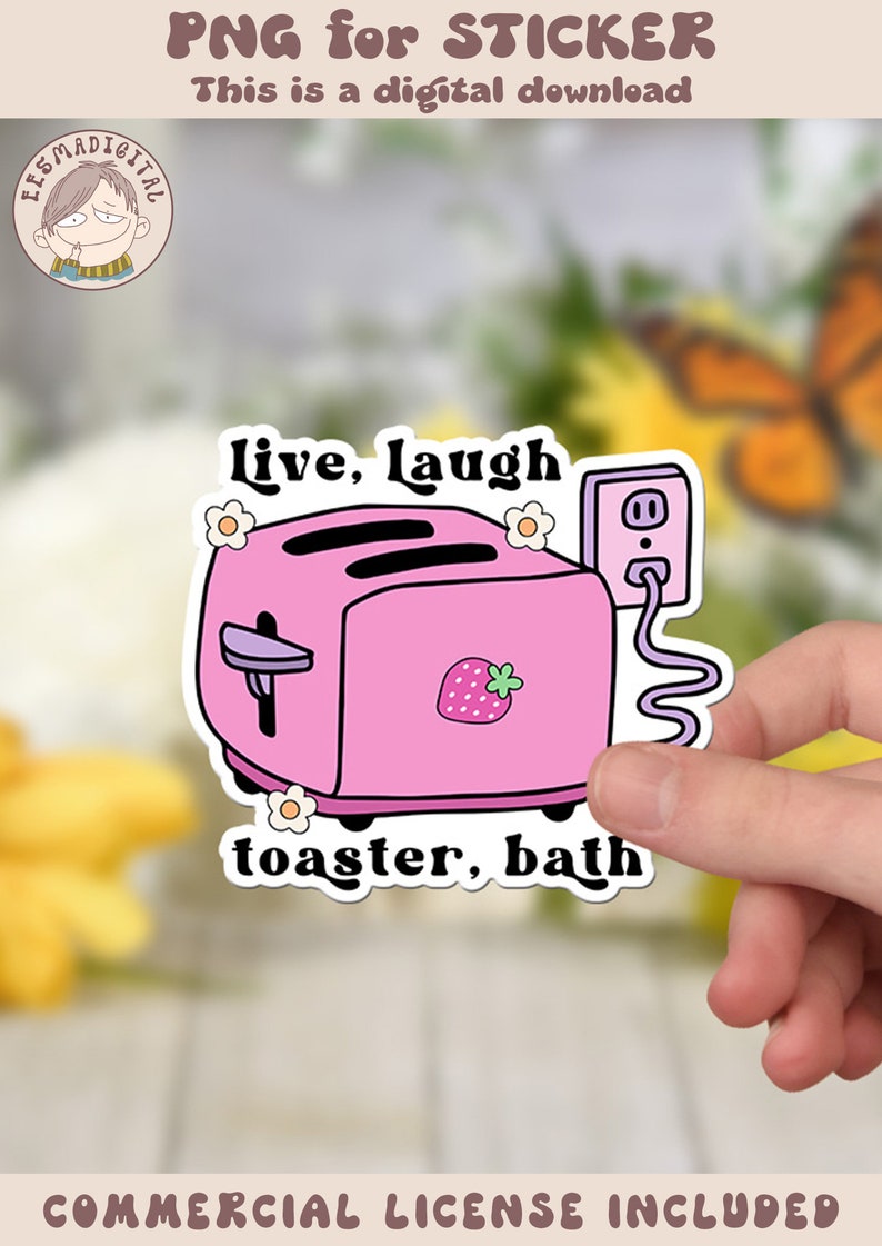 Live Laugh Toaster Bath PNG Digital Design for Stickers Sublimation ...