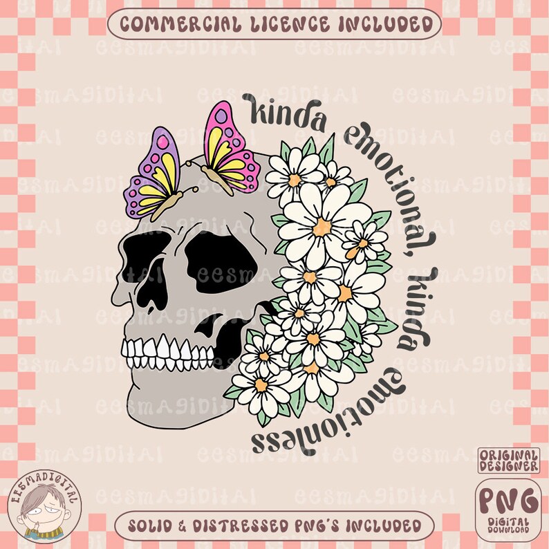 Kinda Emotional Kinda Emotionless Png, Flower Skull Png, Motivational ...
