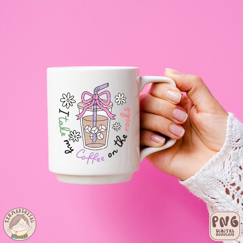 I Take My Coffee on the Rocks PNG, Coffee Addict Sticker Design, Daisy ...