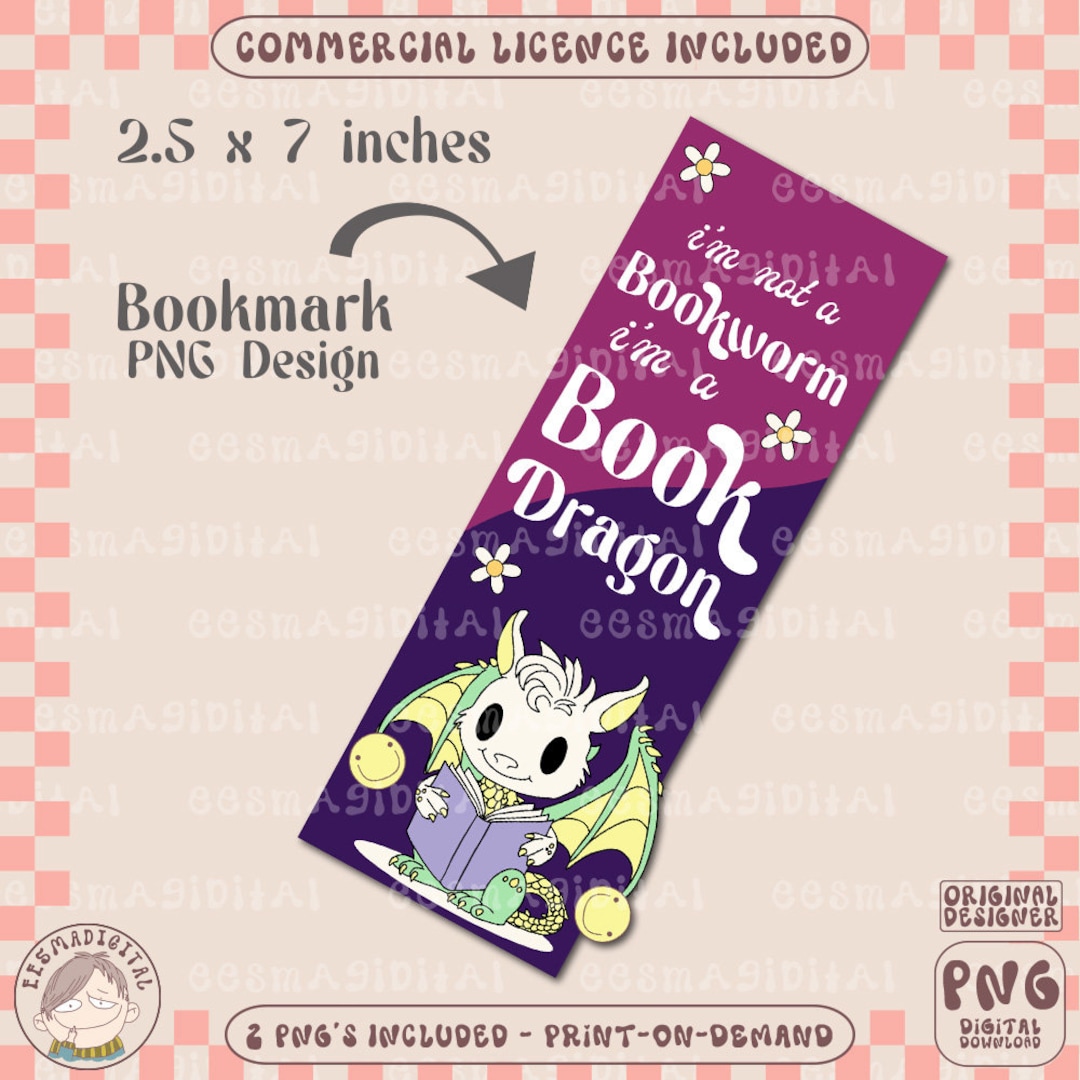 I'm Not a Bookworm I'm a Book Dragon Bookmark PNG File, Cute Creative ...