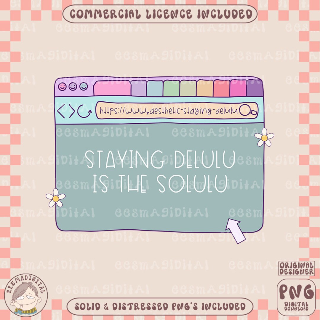 Staying Delulu is the Solulu PNG File, Cute Trendy Fun Manifesting ... Staying Delulu is the Solulu PNG File, Cute Trendy Fun Manifesting ...