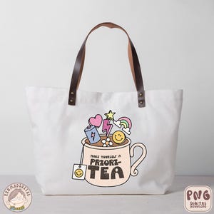 Make Yourself a Priori-tea Png - Motivational Png, Mental Health Png ...