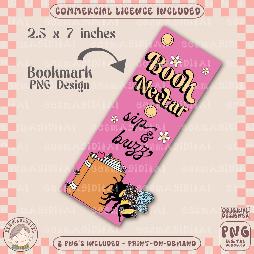 Book Nectar Sip and Buzz Bookmark PNG File, Cute Trendy Bookish Artsy ...