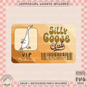 Silly Goose Club Card Png, Cute Trendy Artsy Silly Goose Png, Funny ...