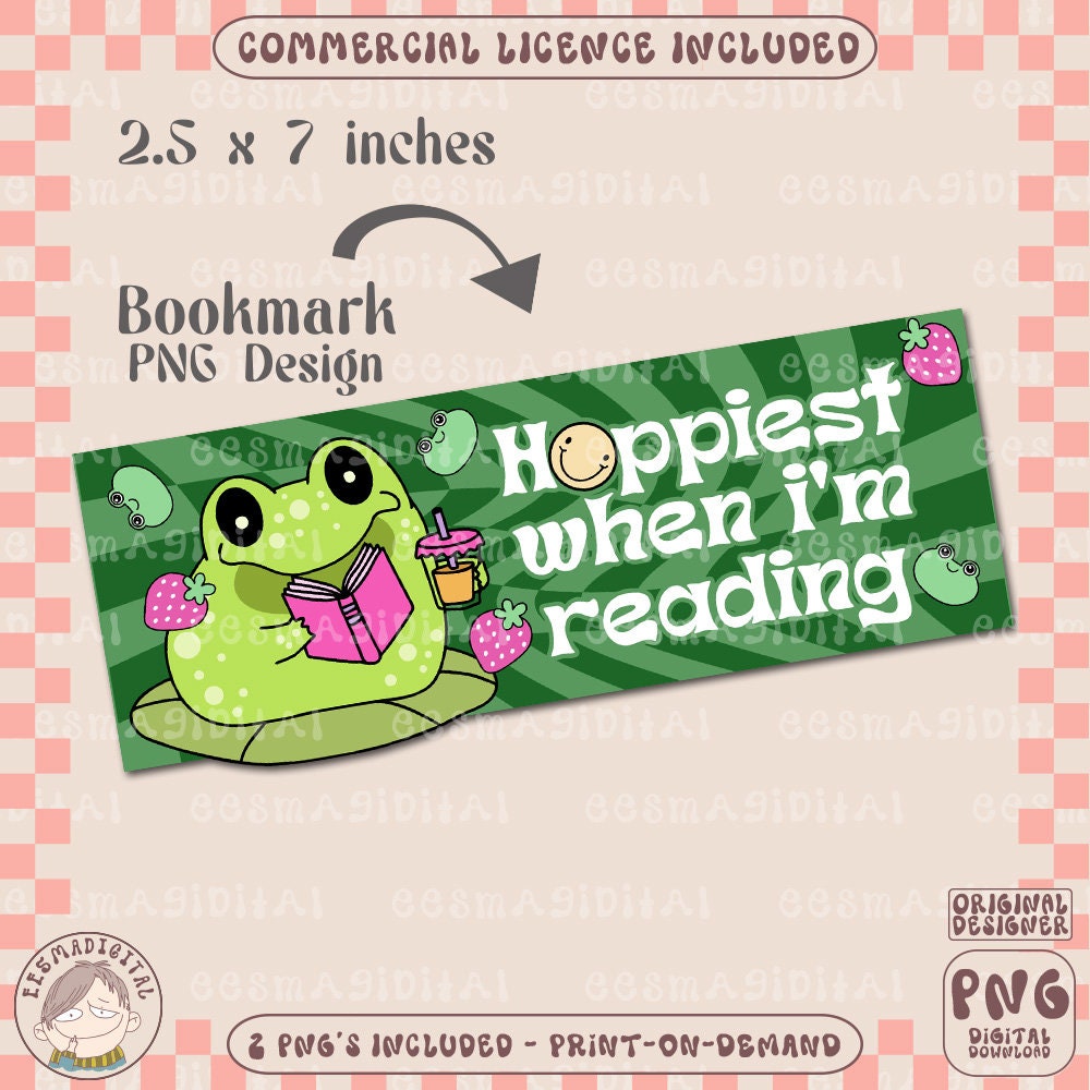Hoppiest When I'm Reading Bookmark Design Png File, Cute Creative ...