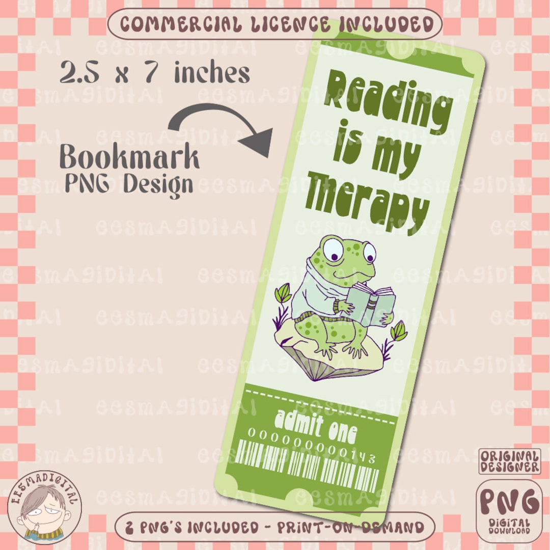 Reading is My Therapy Bookmark Design, Frog Reading PNG File, Cute ...