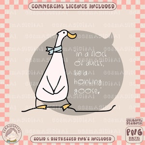 Silly Goose Png, in a Flock of Ducks Png, Silly Goose Png, Trendy Goose ...