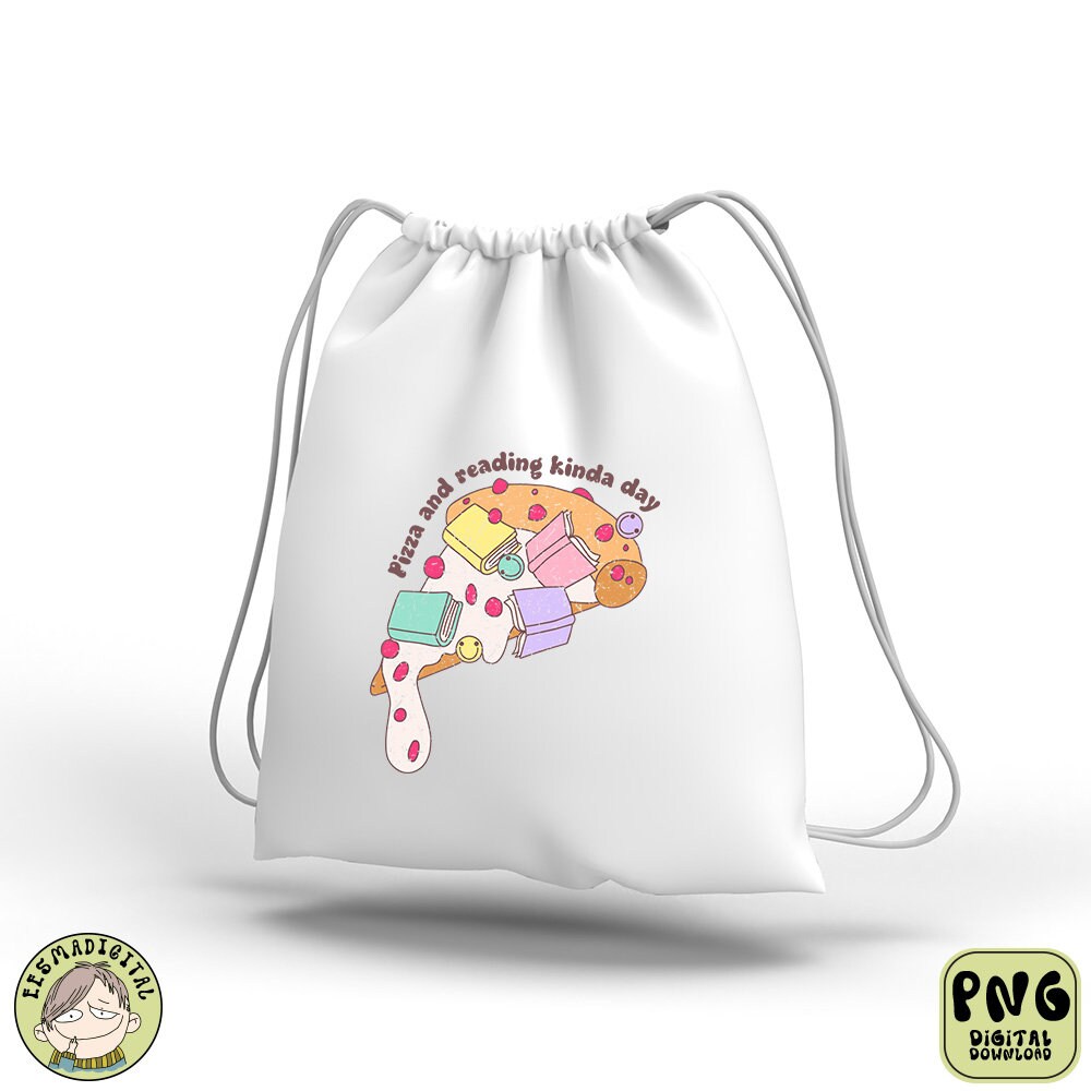 Pizza and Reading Kinda Day PNG, Reading Png, Pizza Png, Book Lover Png ...