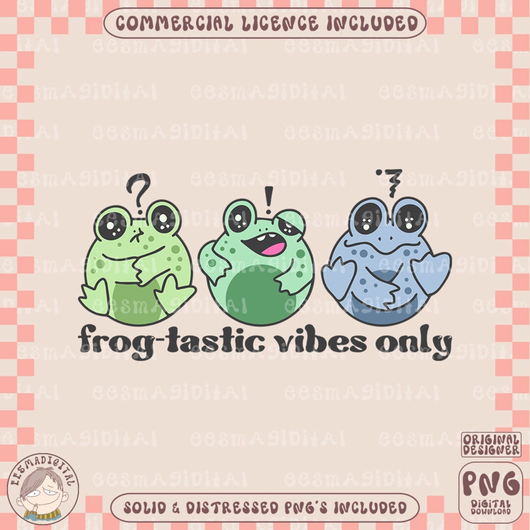 Frog Tastic Vibes Only PNG, Okey Croak-ey PNG, Frog Pun Png, Frog Lover ...