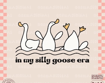 Silly Goose SVG PNG, Silly Goose on the Loose Club, Trendy SVG, in My ...