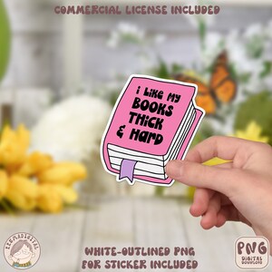 I Like My Books Thick and Hard PNG File, Cute Trendy Bookish Smutty ...