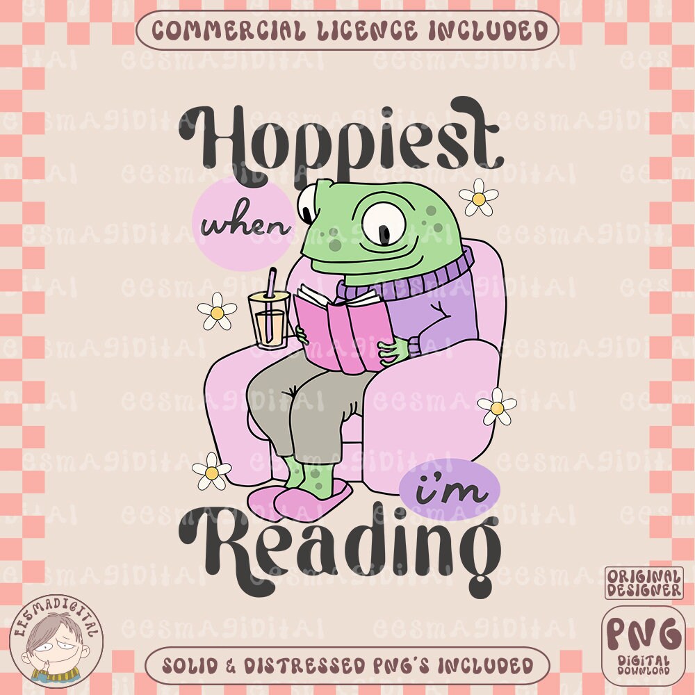 Hoppiest When I'm Reading PNG File, Frog Happiest When Reading Cute ...