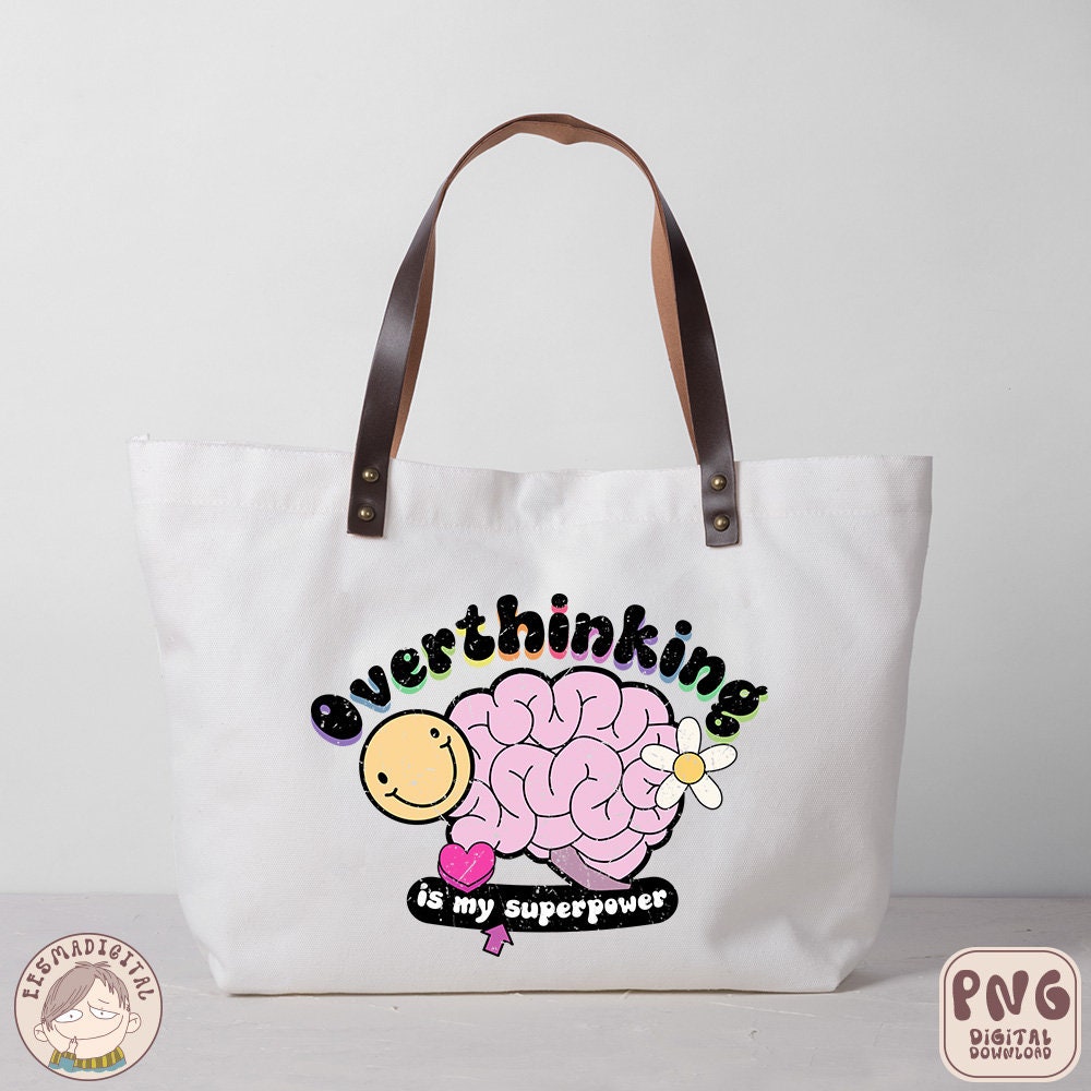 Overthinking is My Superpower PNG, Cute Trendy Mental Health Design for ...