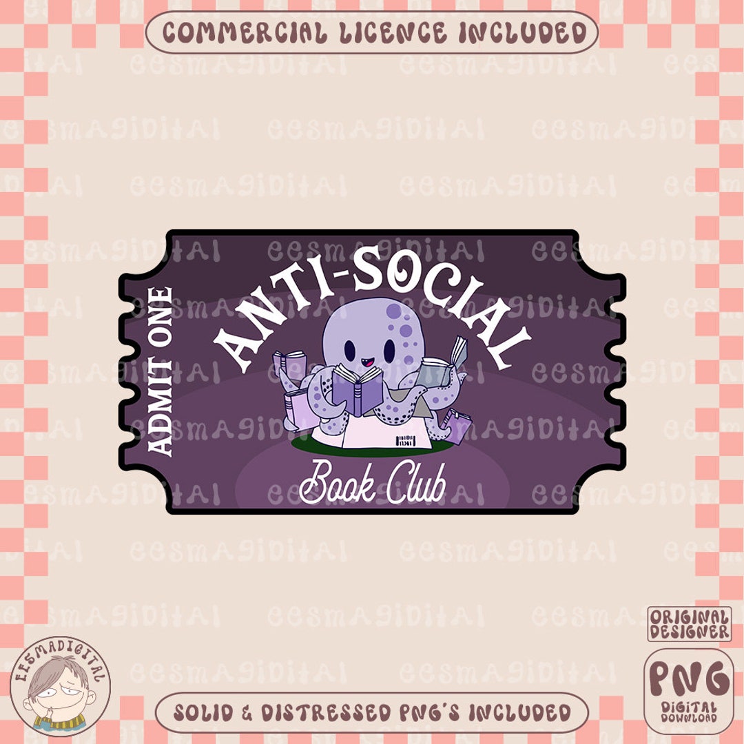 Anti Social Book Club Ticket Png Design, PNG File, Cute Trendy Bookish ...