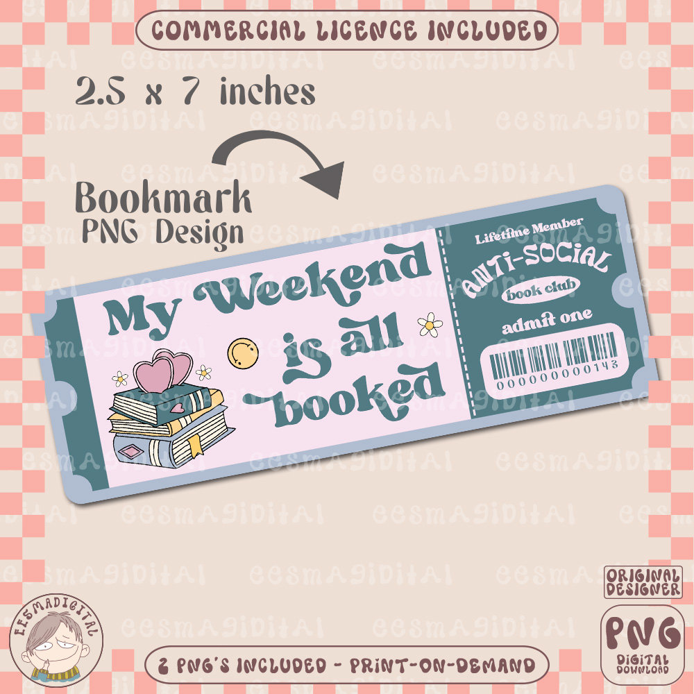 My Weekend is All Booked Bookmark Design, Anti Social Book Club PNG ...
