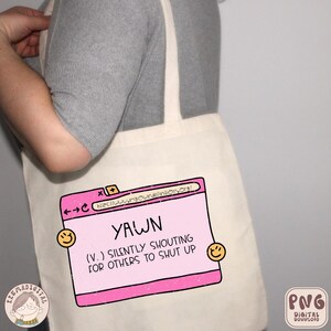 Yawn Funny Definition Tab PNG, Funny Adult Humor Sarcastic Quotes Shirt ...