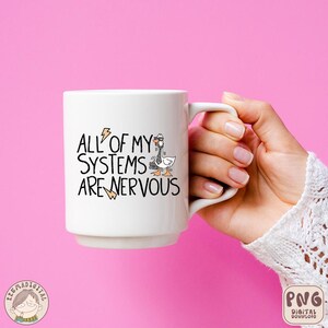 All of My Systems Are Nervous PNG, Anxious Goose Png, Quirky Png ...