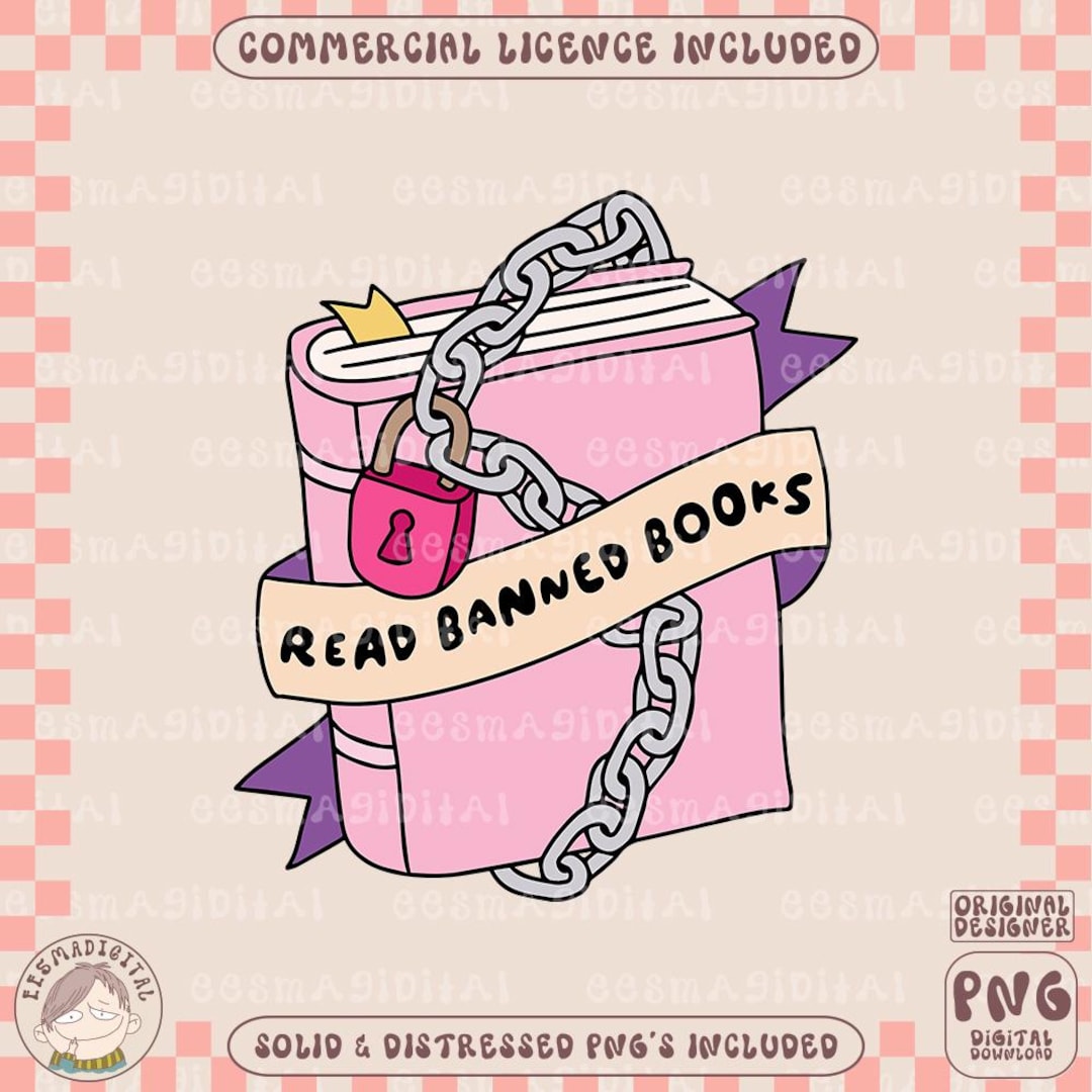 I Read Banned Books Png, Sublimation, Banned Books Png, Books Png ...