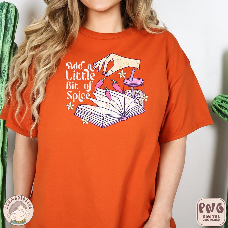 Add A Little Bit of Spice Png File, Smut Spicy Books Png, Booktok ...