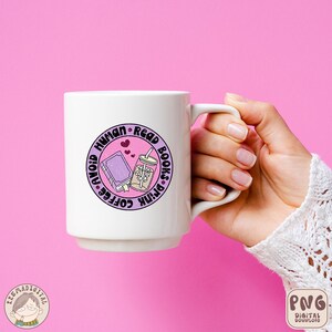 Read Books Drink Coffee Avoid Human PNG File, Cute Trendy Bookish Artsy ...