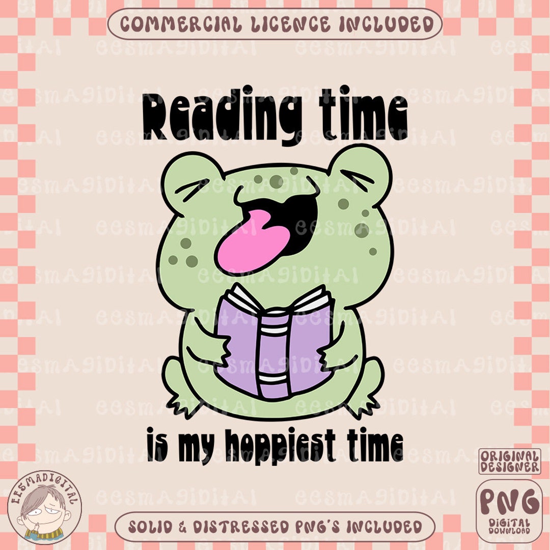 Reading Time is My Hoppiest Time PNG, Cute Trendy Bookish Design for ...