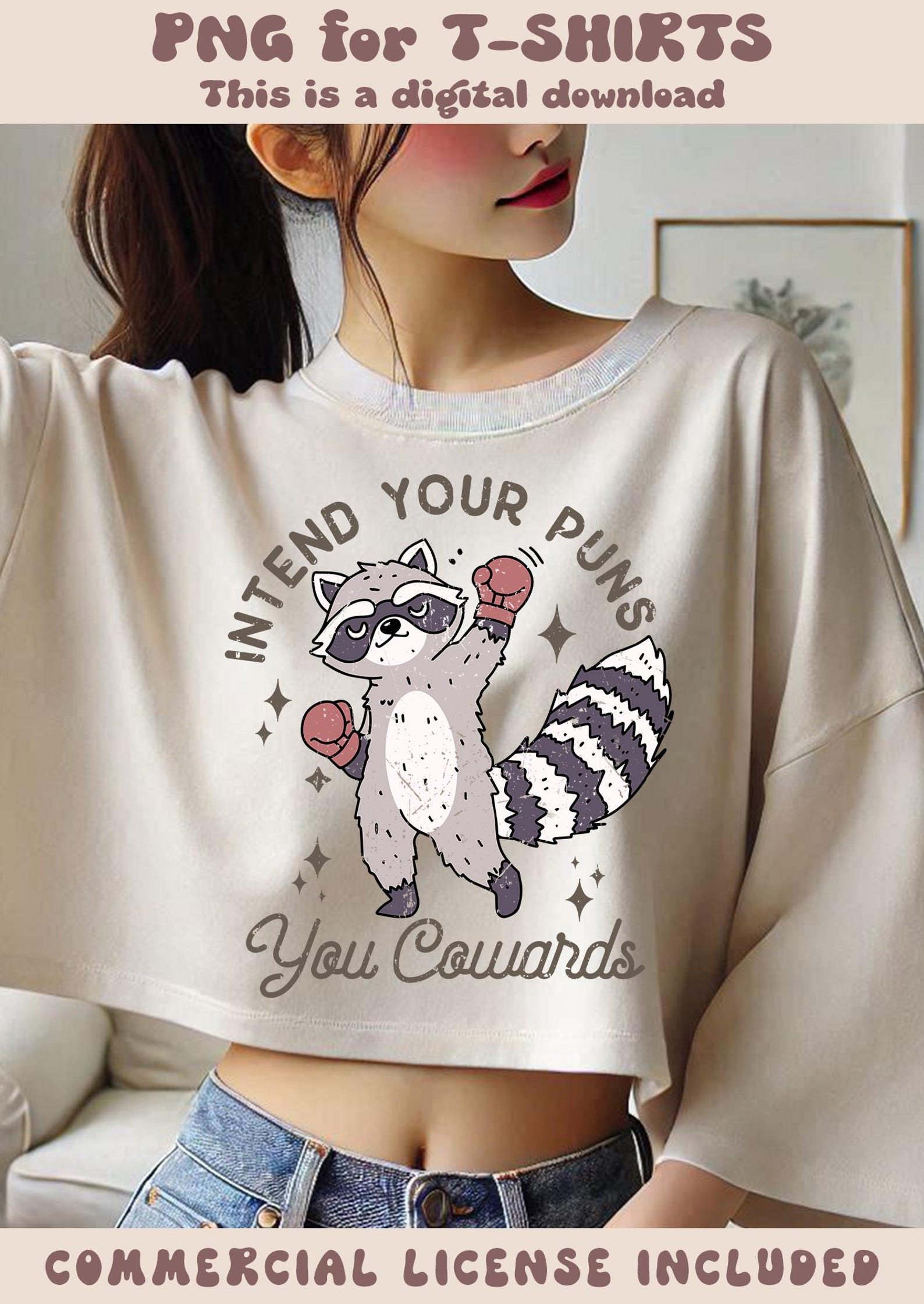 Intend Your Puns You Cowards PNG, Funny Raccoon, Vintage Retro Raccoon ...