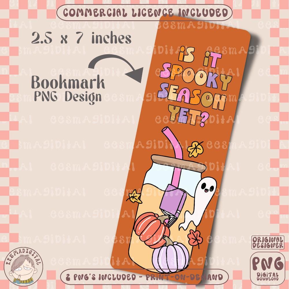 Is It Spooky Season yet Bookmark Design, Halloween Bookish PNG File ...
