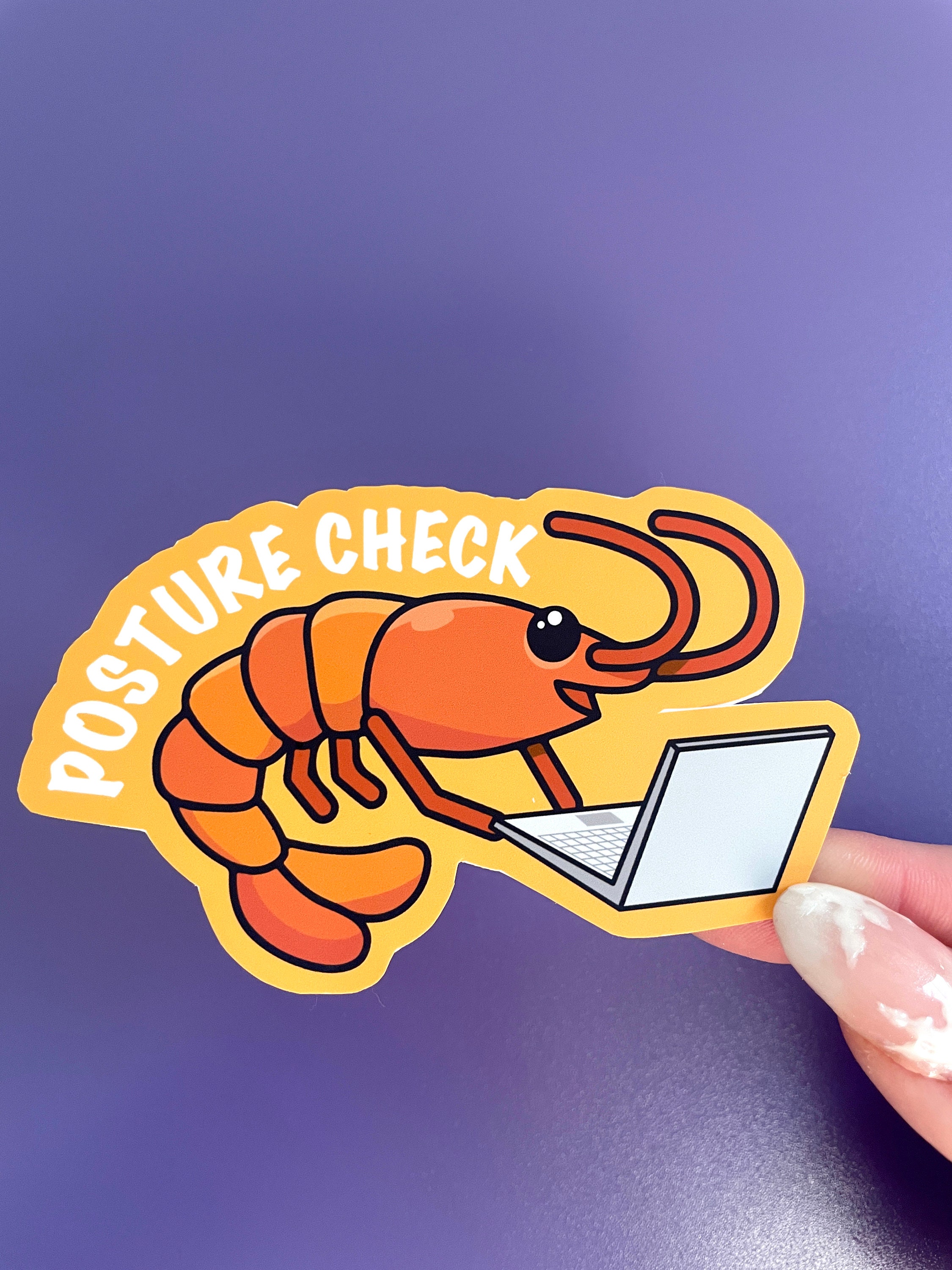 Posture Check Shrimp Sticker, Vinyl Sticker Label, Funny Sticker, Pun ...