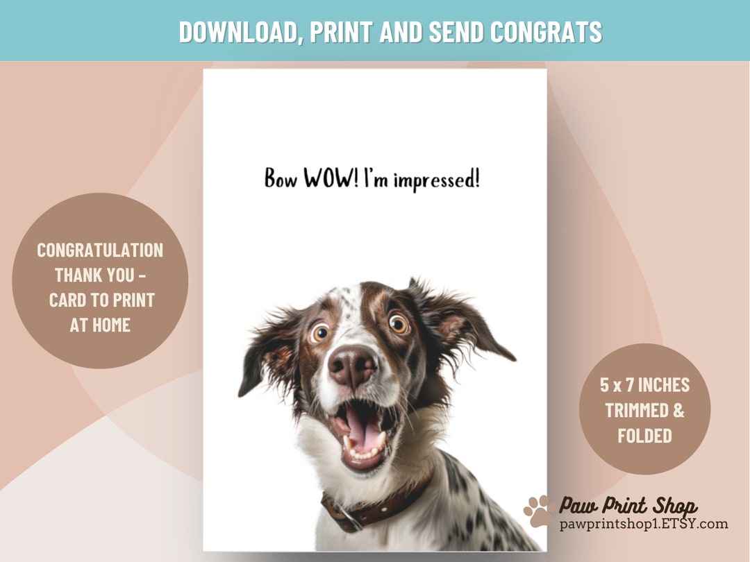 Funny Thank You Printable | DIGITAL DOWNLOAD | Dog Congratulations Card ...