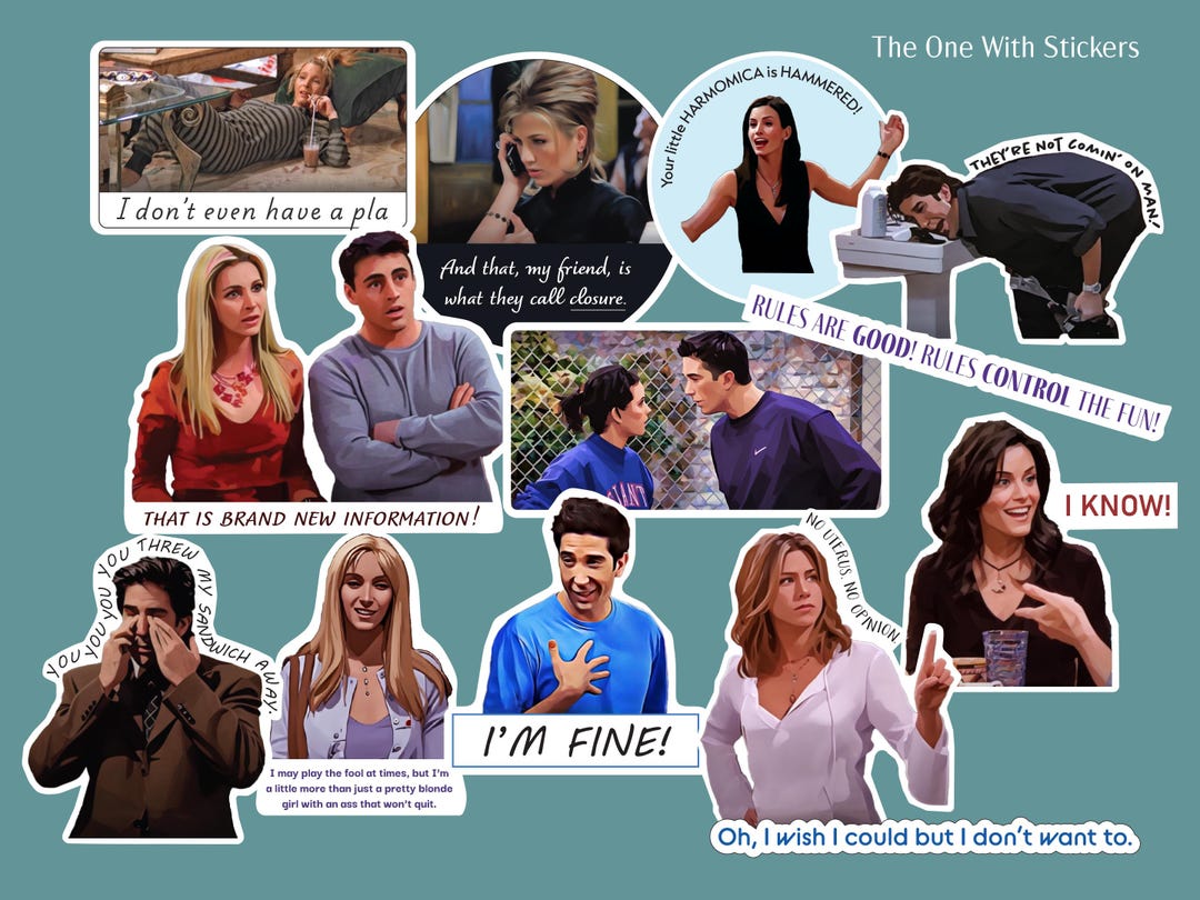 Friends Stickers - Monica Geller, Ross, Phoebe, Joey & Rachel Quotes - Etsy